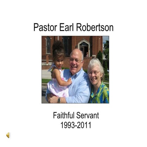 Pastor Earl Robertson\'s Retirement | PPT