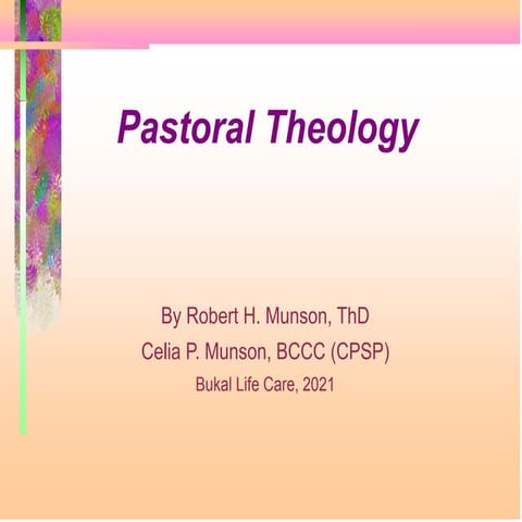 Pastoral Theology--- How and Why We Care | PPT