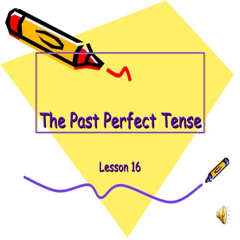 Past Perfect | PPT