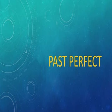 Past perfect | PPTX