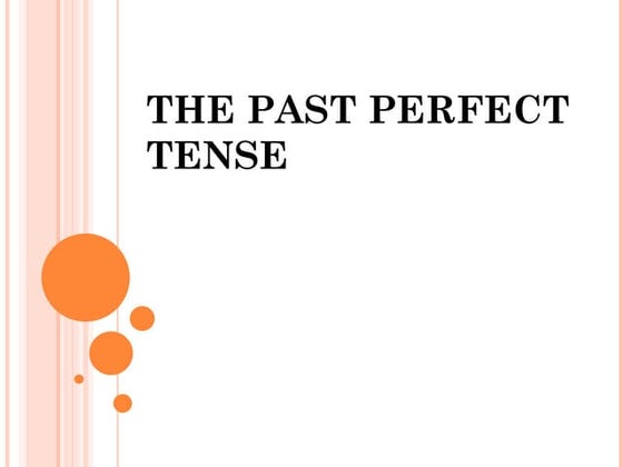 PRESENT_PERFECT_TENSE_pptx.p ddjjkjjptx | PPT