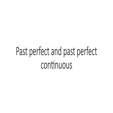 Past Perfect And Past Perfect Continuous Pptx