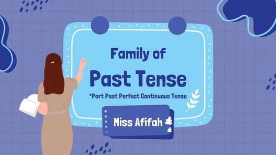 PAST PERFECT TENSE STRUCTURE GRAMMAR BAHASA | PPT