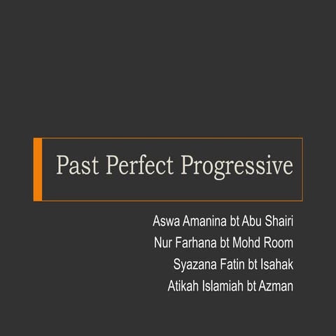 Past perfect progressive | PPTX