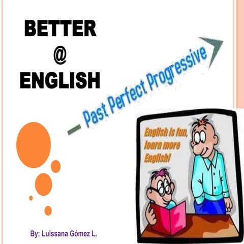 Past Perfect Progressive slides | PPTX