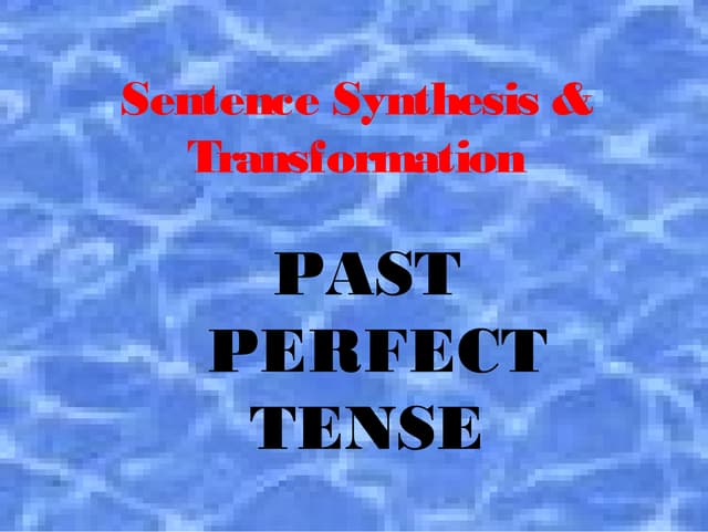 PAST AND PAST PERFECT TENSE.pptx