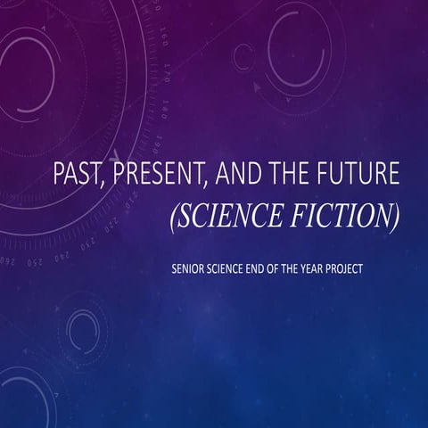 Past/Present/Future Project | PPTX