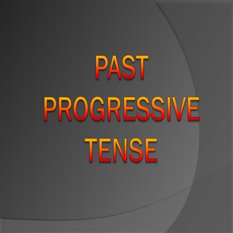 Past progressive | PPT