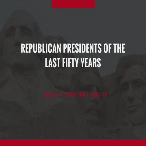 Past Republican Presidents of the Last Fifty Years | PDF