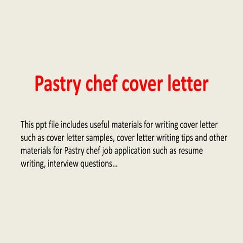 Pastry chef cover letter | PPTX