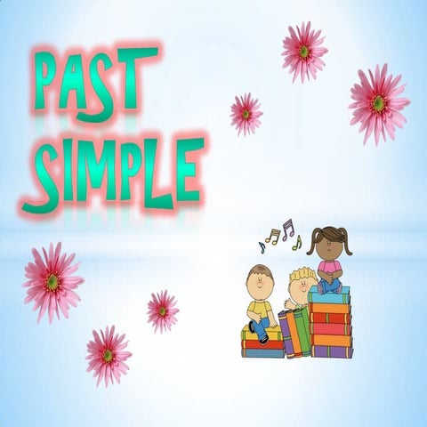 PAST SIMPLE | PPT