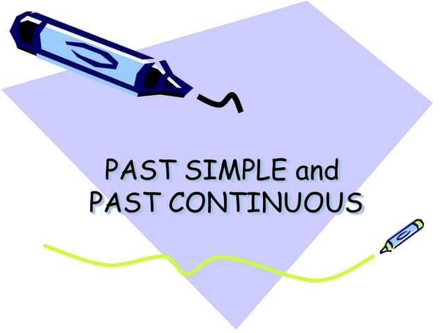 Simple Past vs Past Continuous | PPTX