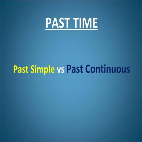 Past simple and continuous | PPT
