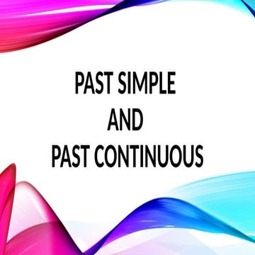 Past Simple and Past Continuous Grade 8.pptx
