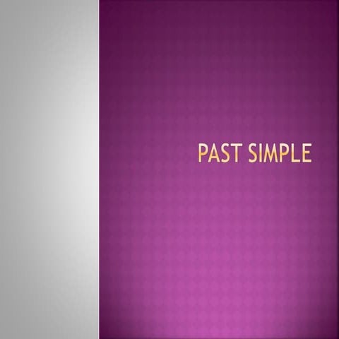 Past simple presentation | PPT