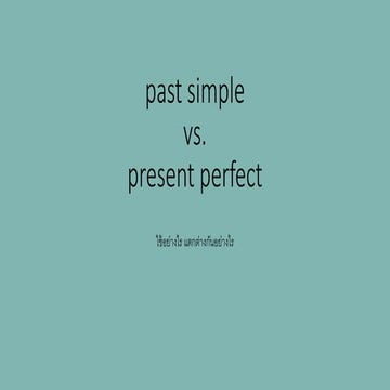Past simple present perfect | PDF