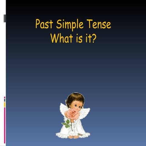 English tenses Past Simple Tense Lesson 1.ppt
