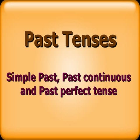 Past tenses | PPT
