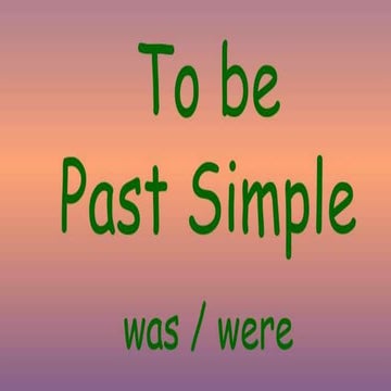 Past to be | PPT