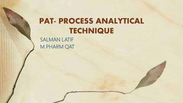 Process Analytical Technology (PAT) | PPTX