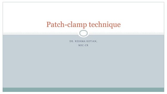 Patch clamp technique principle | PPT