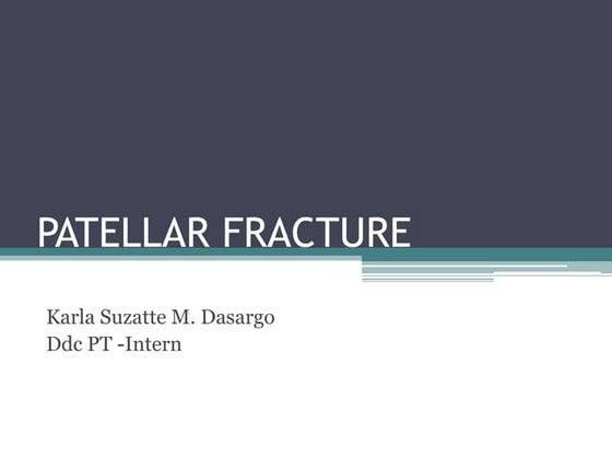 Patella fracture | PPT