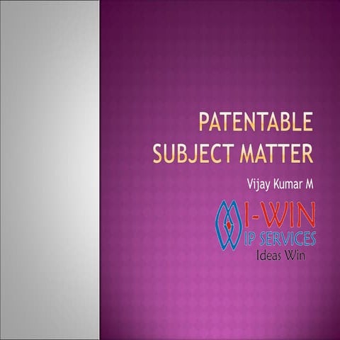 Patentabl subject matter | PPT