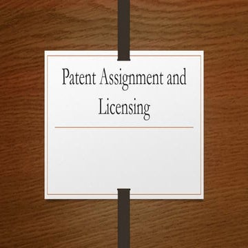 Patent Assignment and Licensing in India | PPTX