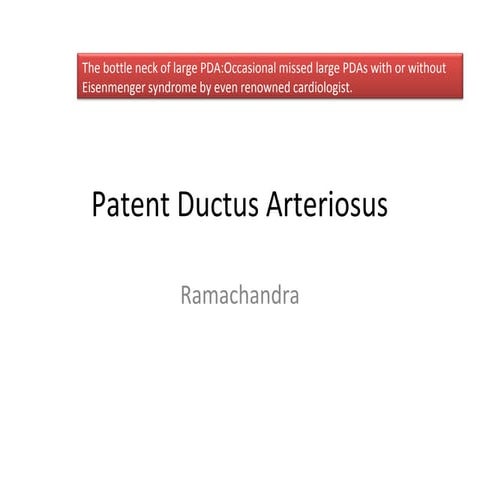 Patent Ductus Arteriosus (PDA) | PPTX