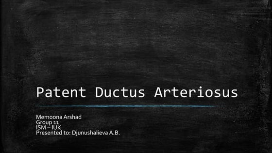 Patent Ductus Arteriosus (PDA) | PPTX