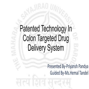 Patented technology in colon targeted drug delivery system | PPT