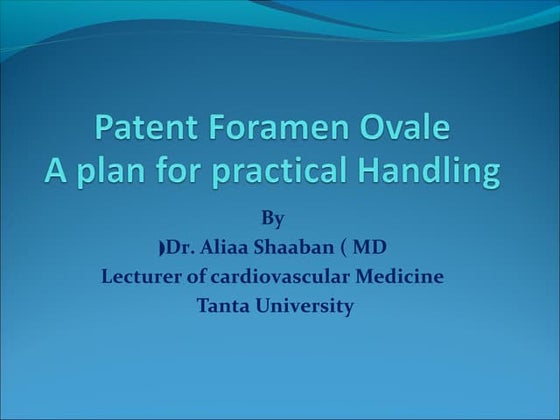 Patent Foramen Ovale And Migraine | PPT