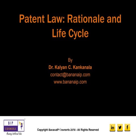 Patent Law : Rationale and Life Cycle | PPTX