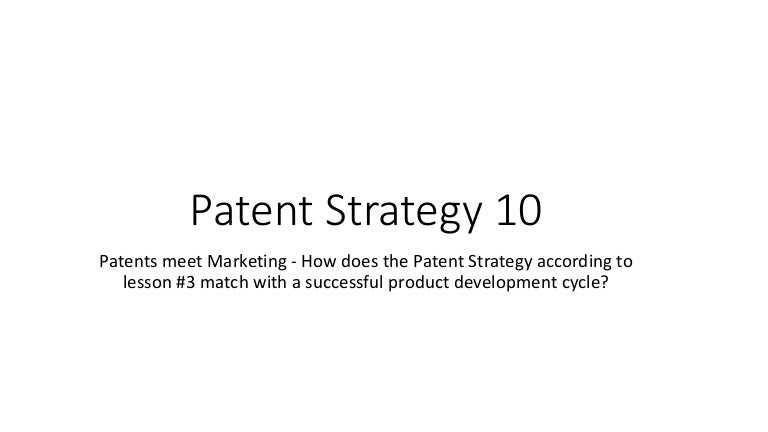 Patent strategy course 10/10