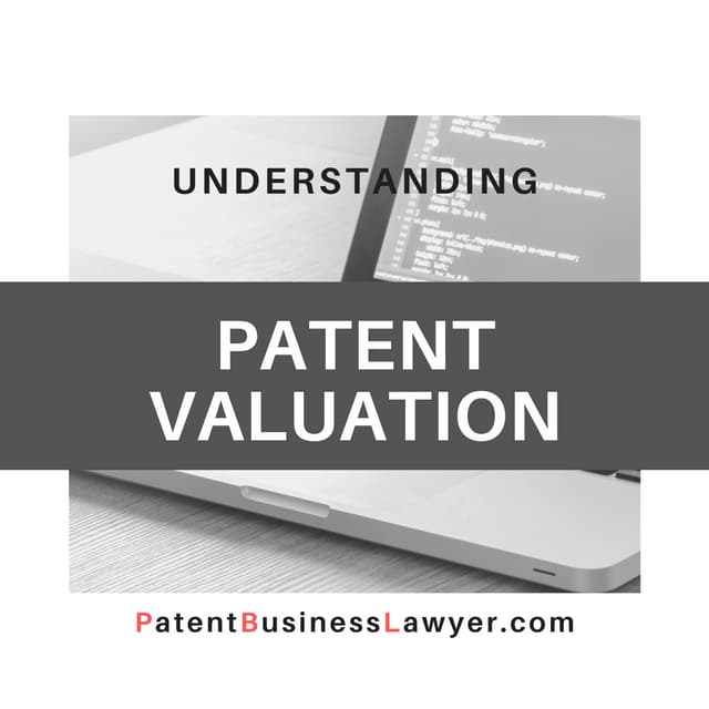 Valuation of Patents and Intellectual Property Assets | PDF
