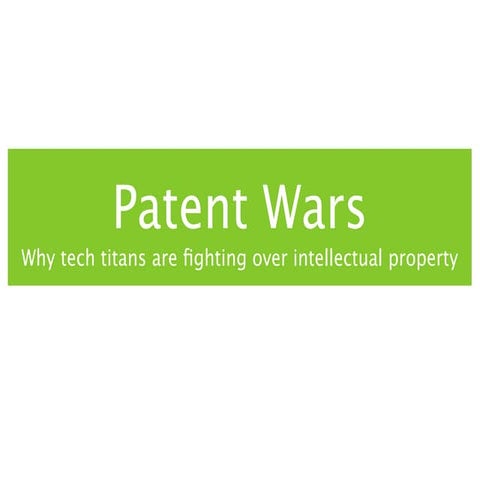 Patent Wars | PPT
