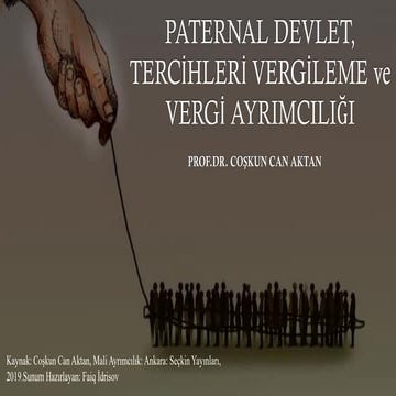 Paternalizm ve Vergi Ayrımcılığı : Baba Devlet ve Mali Ayrımcılık | PDF