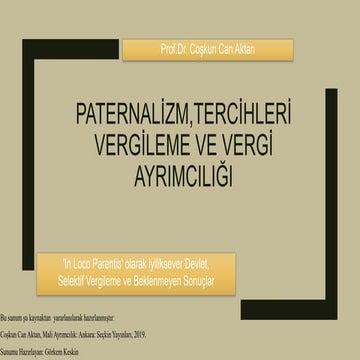 PATERNALİZM,TERCİHLERİ VERGİLEME VE VERGİ AYRIMCILIĞI-'In Loco Parentis ...