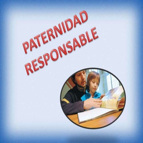 Paternidad responsable | PPTX
