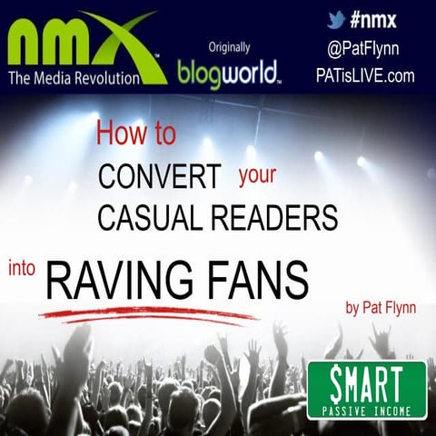NMX 2014 - Super Session - How to Convert Your Casual Readers into a ...