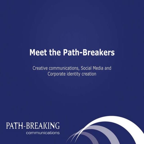 Path-Breaking Communications | PPT