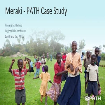 Meraki - Case Study, PATH International | PPTX