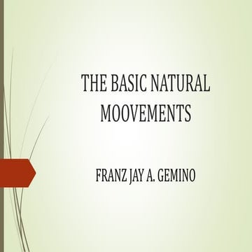 PATHFIT-4-THE-BASIC-NATURAL-MOOVEMENTS.pptx