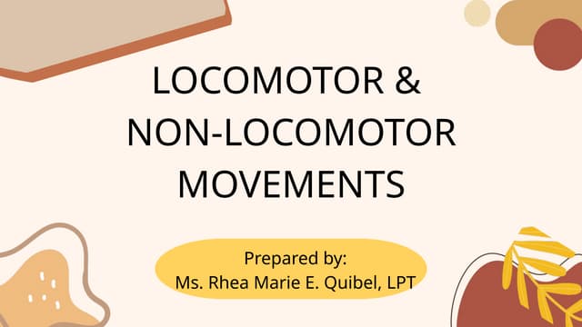 Locomotor and Non-locomotor Movements | PPTX