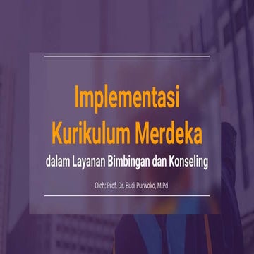 Implementasi Kurikulum Merdeka pada BK.pptx