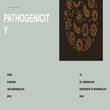 PATHOGENICITY by Mathan.S, 1st M.Sc Microbiology, Sri Paramakalyani College | PPTX