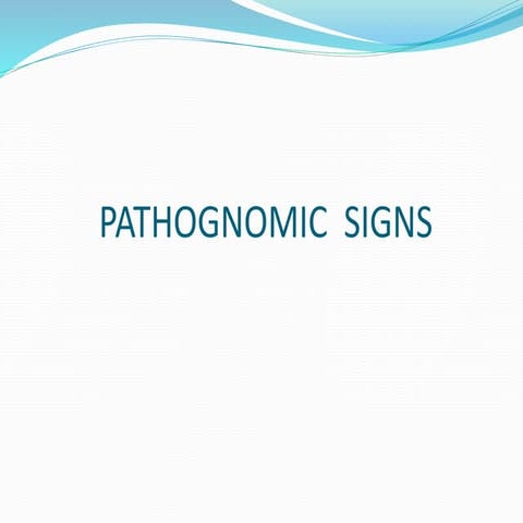 Pathognomic signs | PPTX