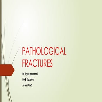 Pathological fractures | PPTX