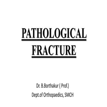 Pathological fractures | PPTX