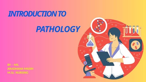 AREAS OF PATHOLOGY OR TYPES OF PATHOLOGY OR.pptx | Diseases and ...